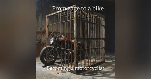 From Cage to Bike: Becoming a Rider After Years of Driving
