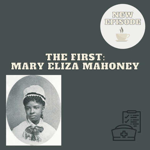 The First: Mary Eliza Mahoney