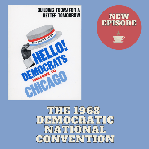 The 1968 Democratic National Convention